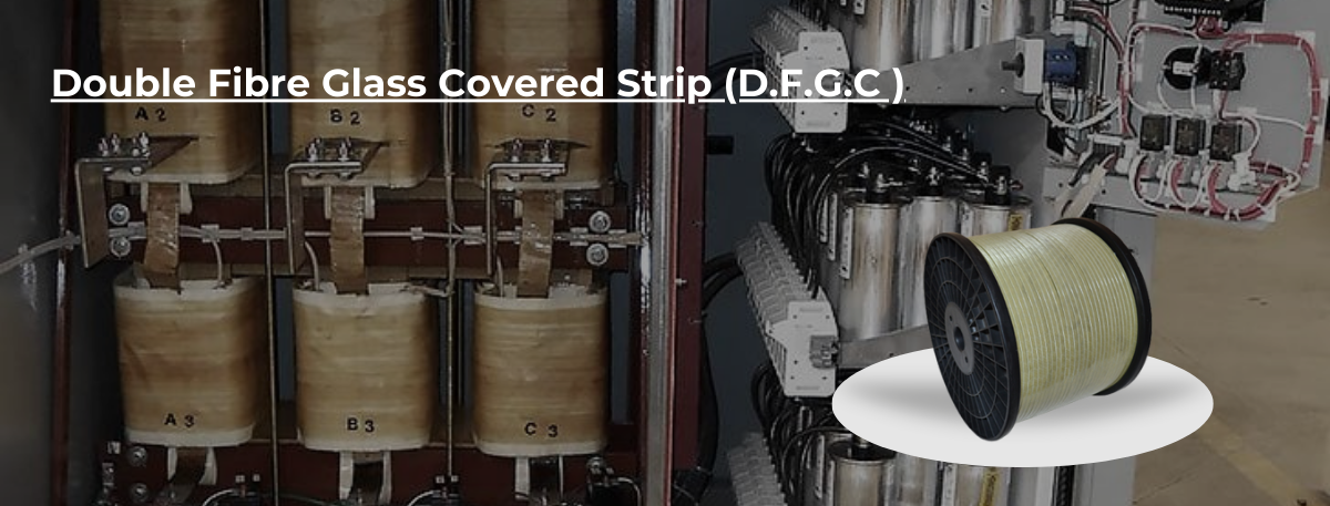 D.F.G.C Double Fibre Glass Covered Strip - Wires & Strips - Mukesh Traders